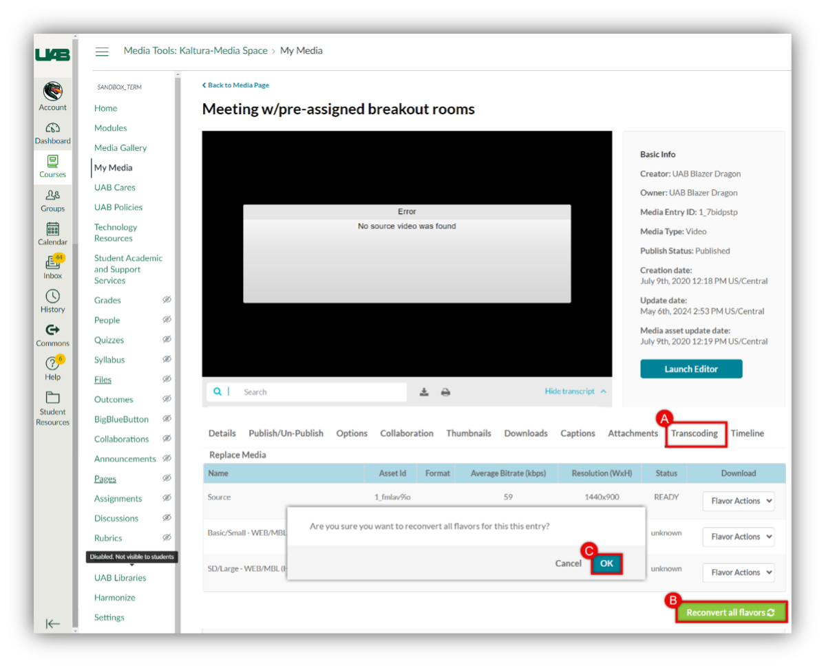 Kaltura Flavor Reinstatement - The Division of eLearning and Professional Studies